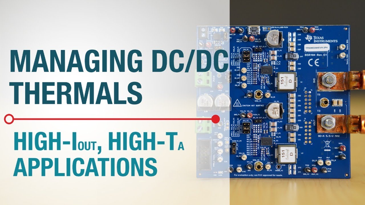 Managing DC/DC thermals in high-current, high-ambient temperature ...