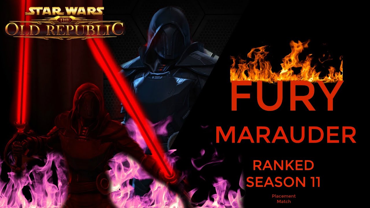 SWTOR | Fury Marauder PVP Level 70 *RANKED* Season 11 Placements - YouTube