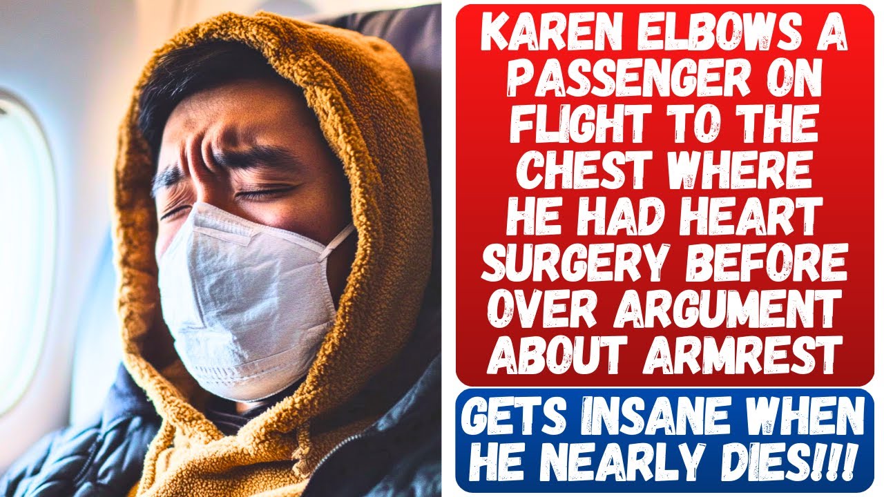 KAREN ELBOWS A MAN TO THE CHEST RIGHT AFTER HAVING A HEART SURGERY OVER ...