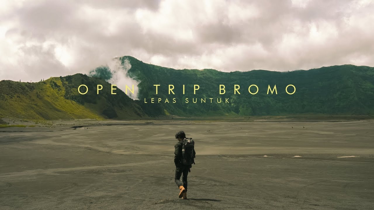 Lepas Suntuk - Open Trip Bromo Everyday - YouTube