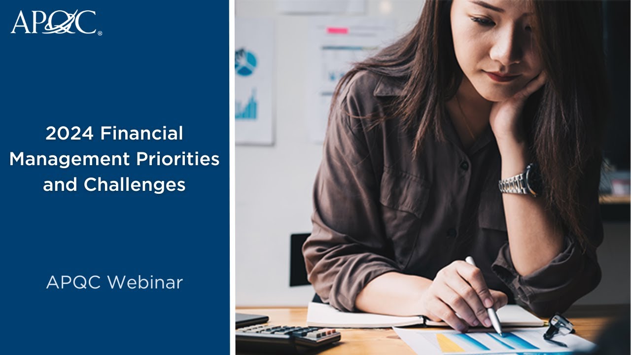 2024 Financial Management Priorities and Challenges | APQC Webinar - YouTube