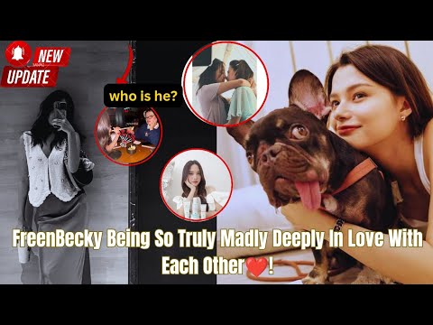 (FreenBecky)Freen & Becky Being So Truly Madly Deeply In Love With Each ...