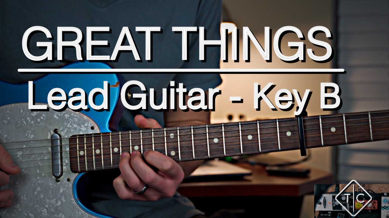 Great Things || Phil Wickham || Lead Guitar - YouTube