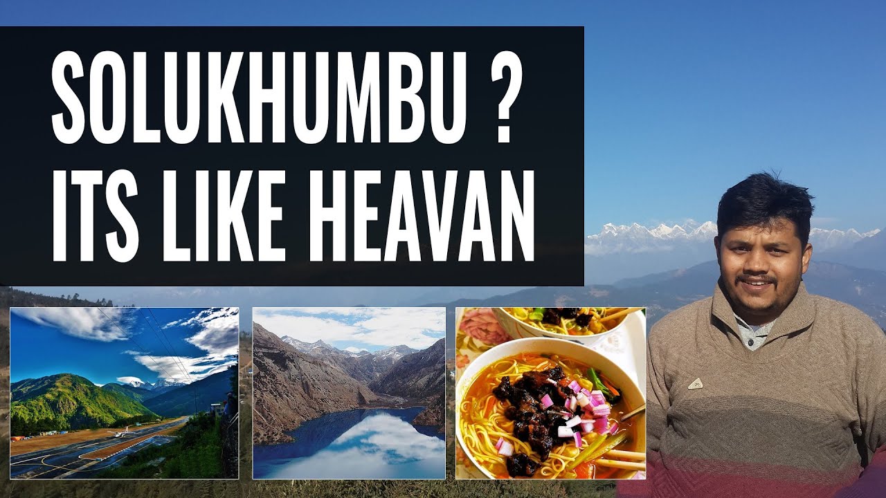 Why should we visit Solukhumbu district of Nepal ? ( Kathmandu ...