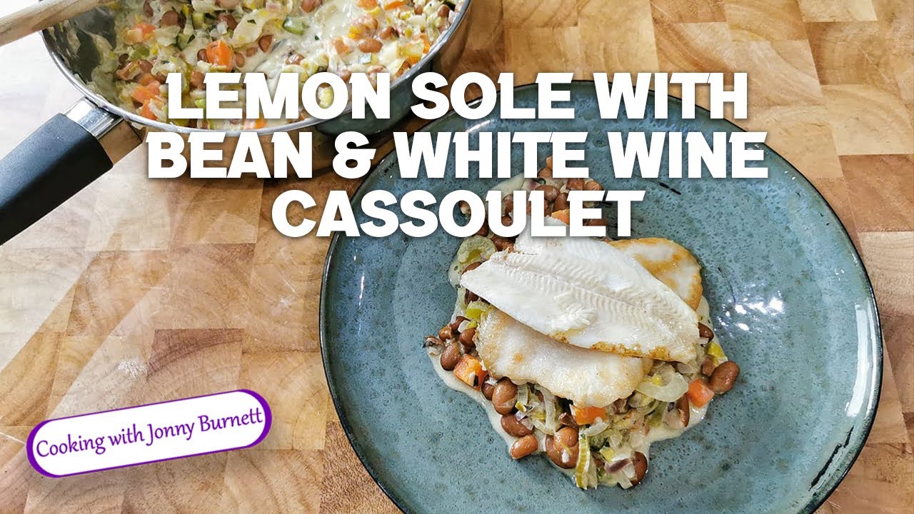 Lemon Sole, bean and white wine cassoulet - fish recipes. - YouTube