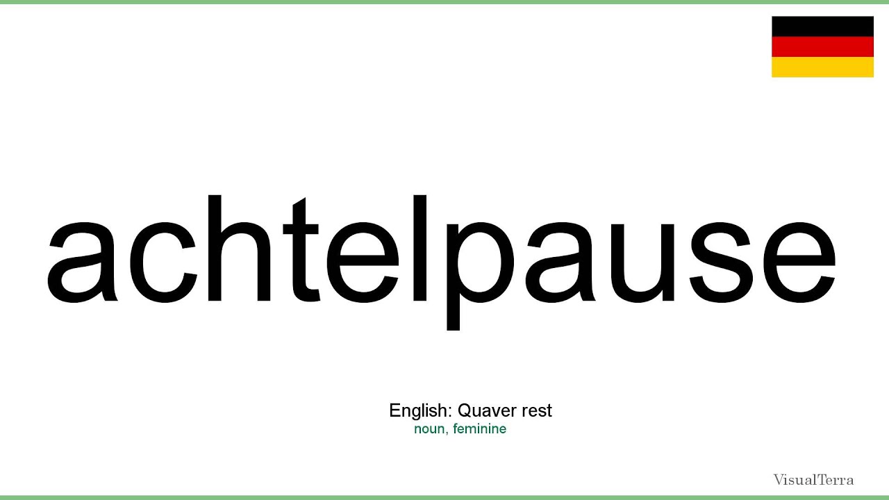 How to pronounce: Achtelpause (German) - YouTube