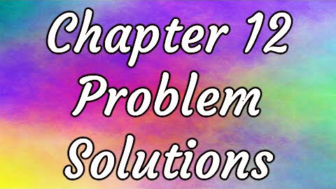 CH12 green sheet lecture and problem solutions - YouTube