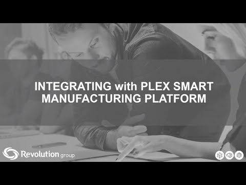 Integrating with Plex Manufacturing Cloud - YouTube
