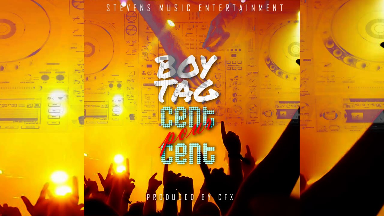 Boy TAG - Cent Pour Cent (Official Audio) - YouTube