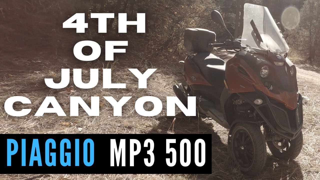 4th of July Canyon | Piaggio MP3 500 - YouTube