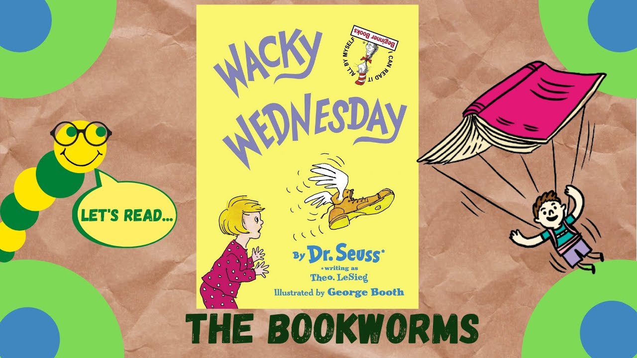 Wacky Wednesday - By Dr Suess - YouTube
