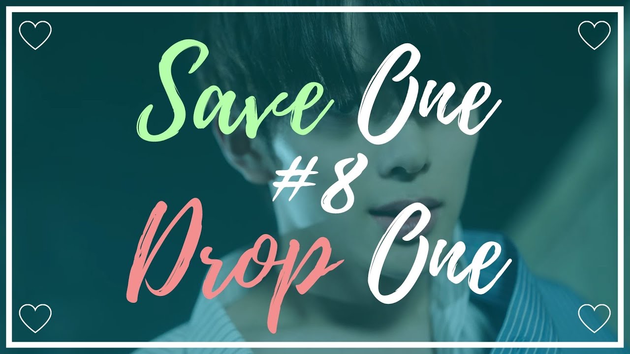 Save One Drop One #8 [Kpop] - YouTube