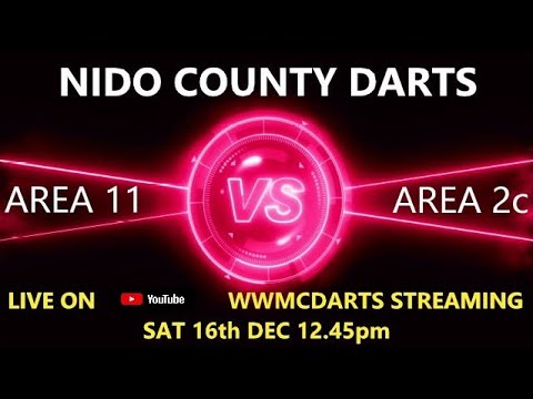 NIDO COUNTY DARTS AREA 11 V AREA 2c - YouTube