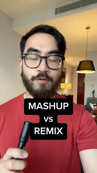 Mashup vs remix - what’s the difference? - YouTube