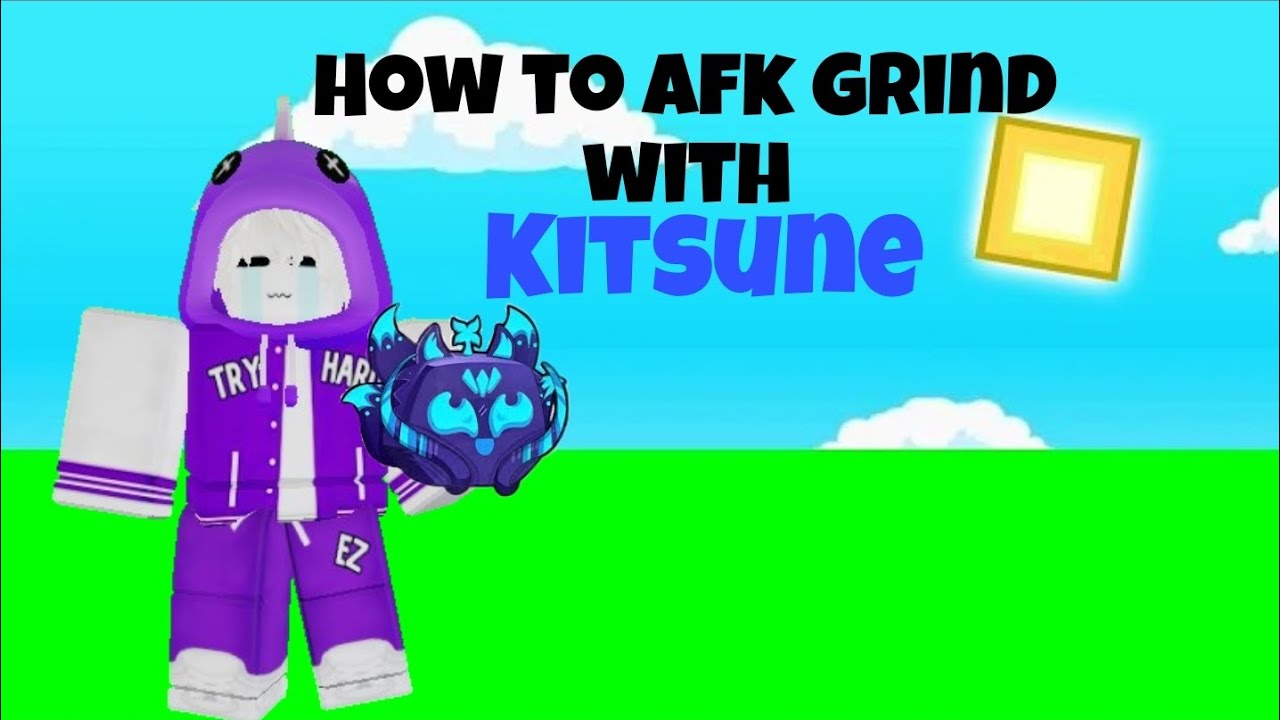 how to Afk grind with kitsune - YouTube