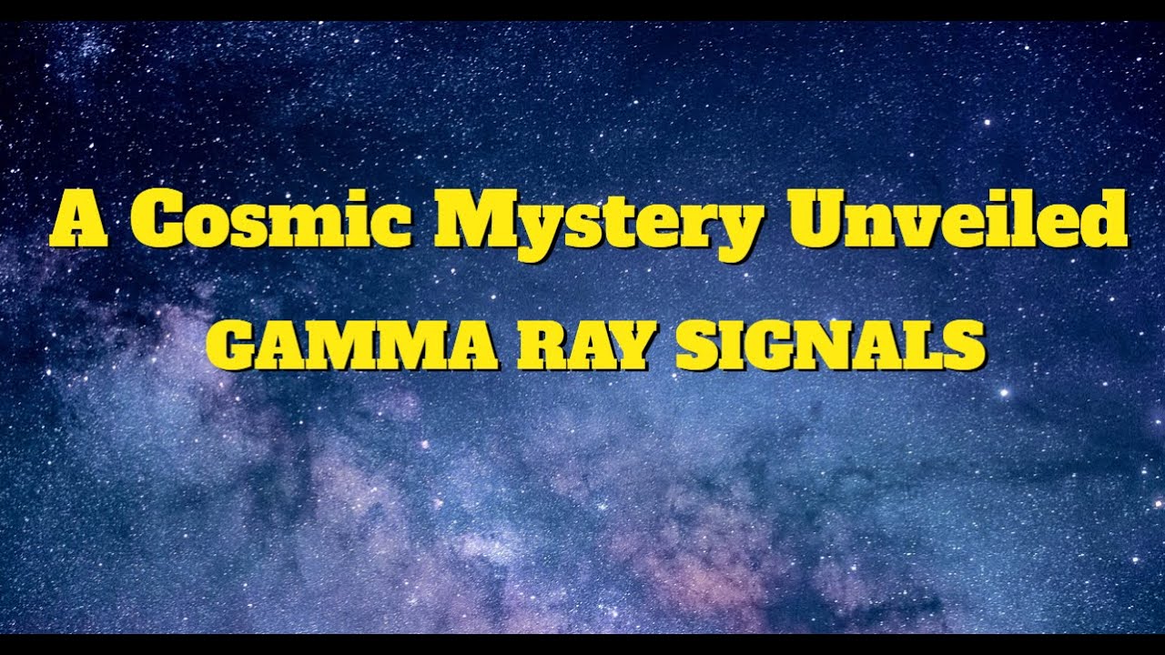 Unexplained Gamma ray Signal | A Cosmic Mystery Unveiled#space#universe ...