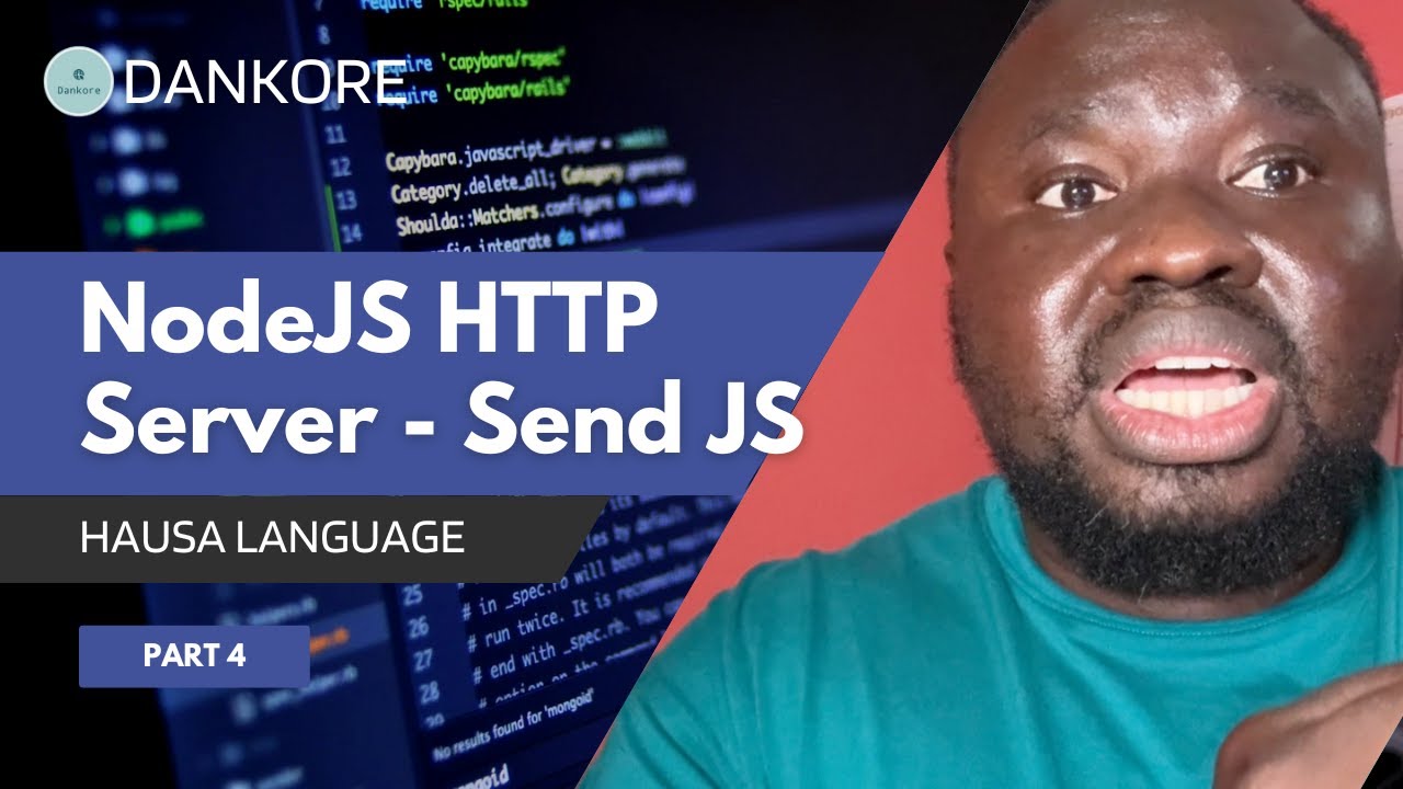 NodeJS HTTP Server - Sending JavaScript in Hausa Language Part 4 #hausa #tutorial #coding - YouTube
