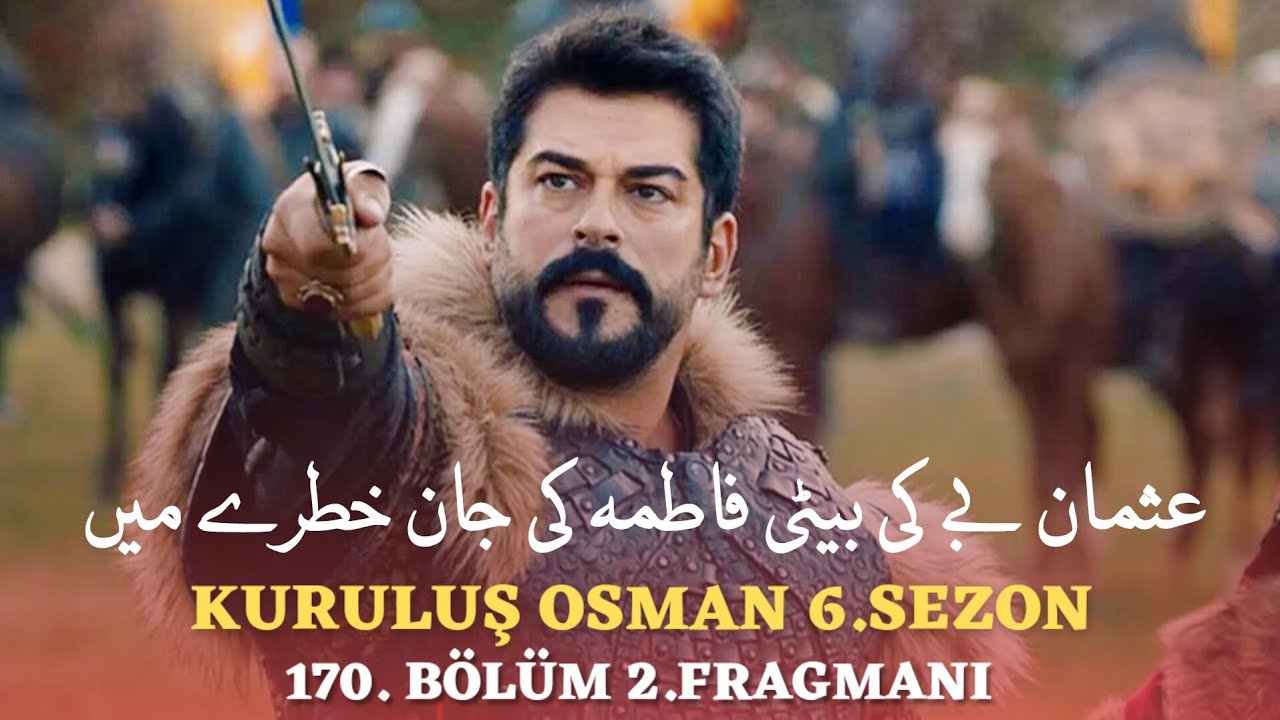 Osman Series Episode 170 Trailer 2 | Osman Series Season 6 Updates ...
