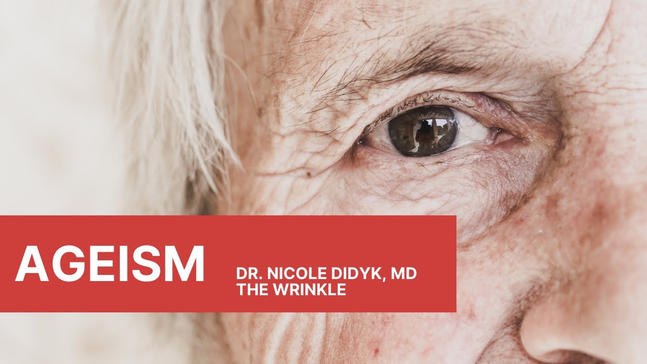 What is Ageism and how harmful is aging at every age? - YouTube