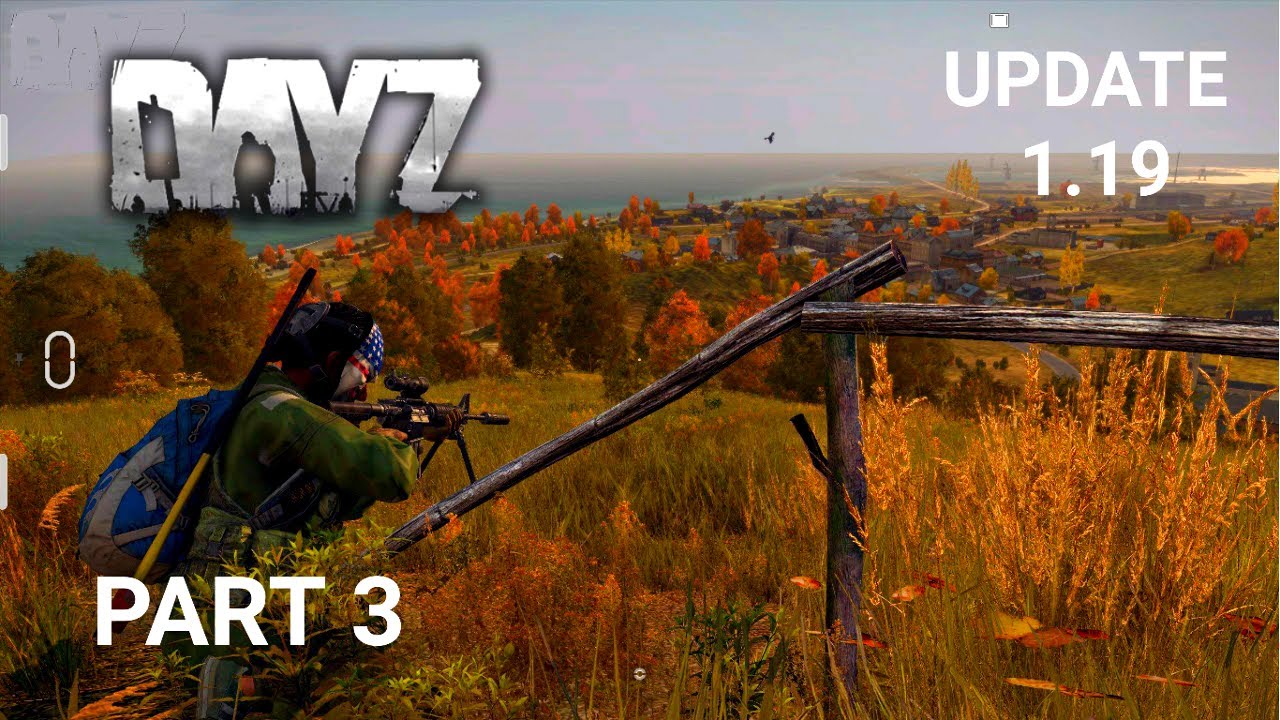 DayZ Twitch Stream [Unedited] Part 3! New Update 1.19! Livonia - YouTube
