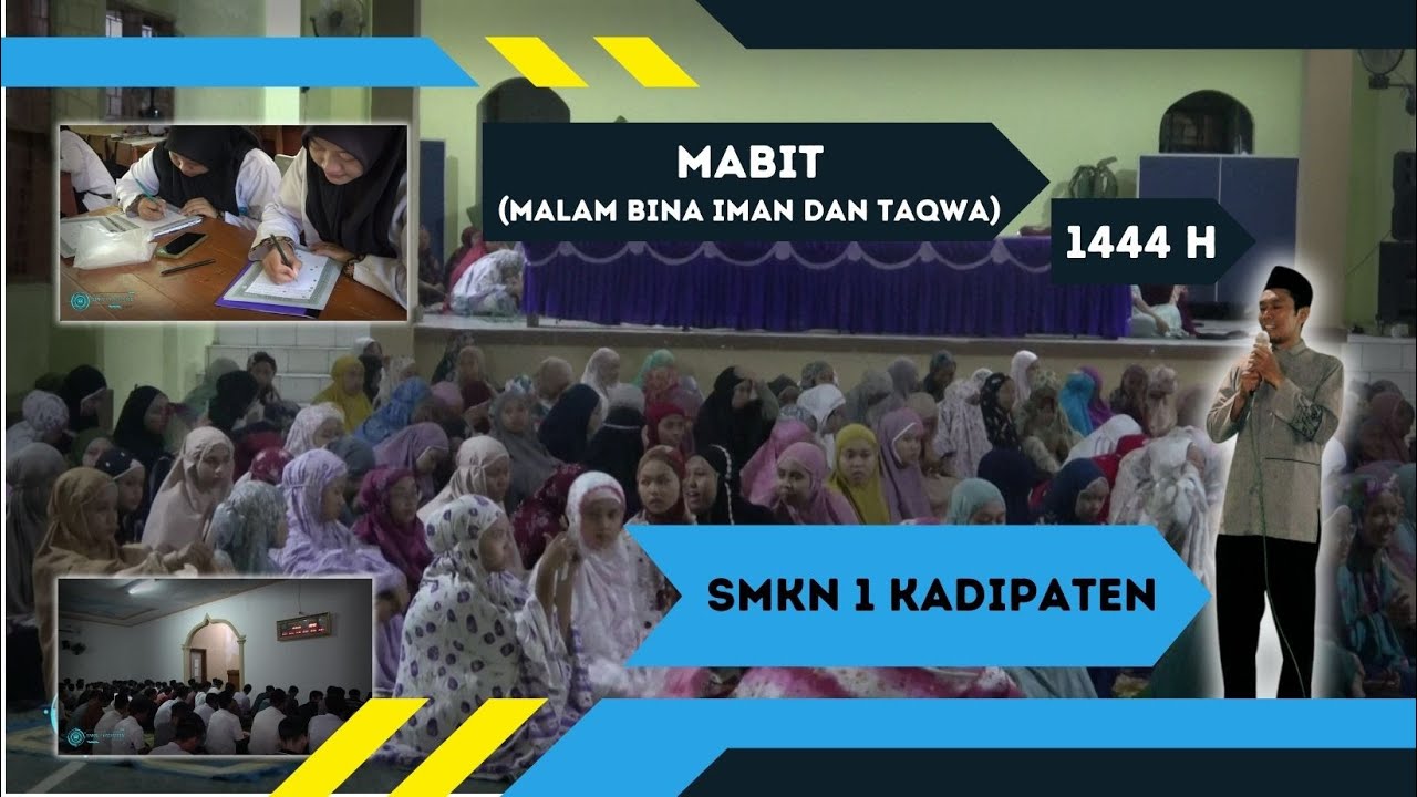 Mabit (Malam Bina Iman dan Taqwa) Tahun 1444 H SMKN 1 Kadipaten - YouTube