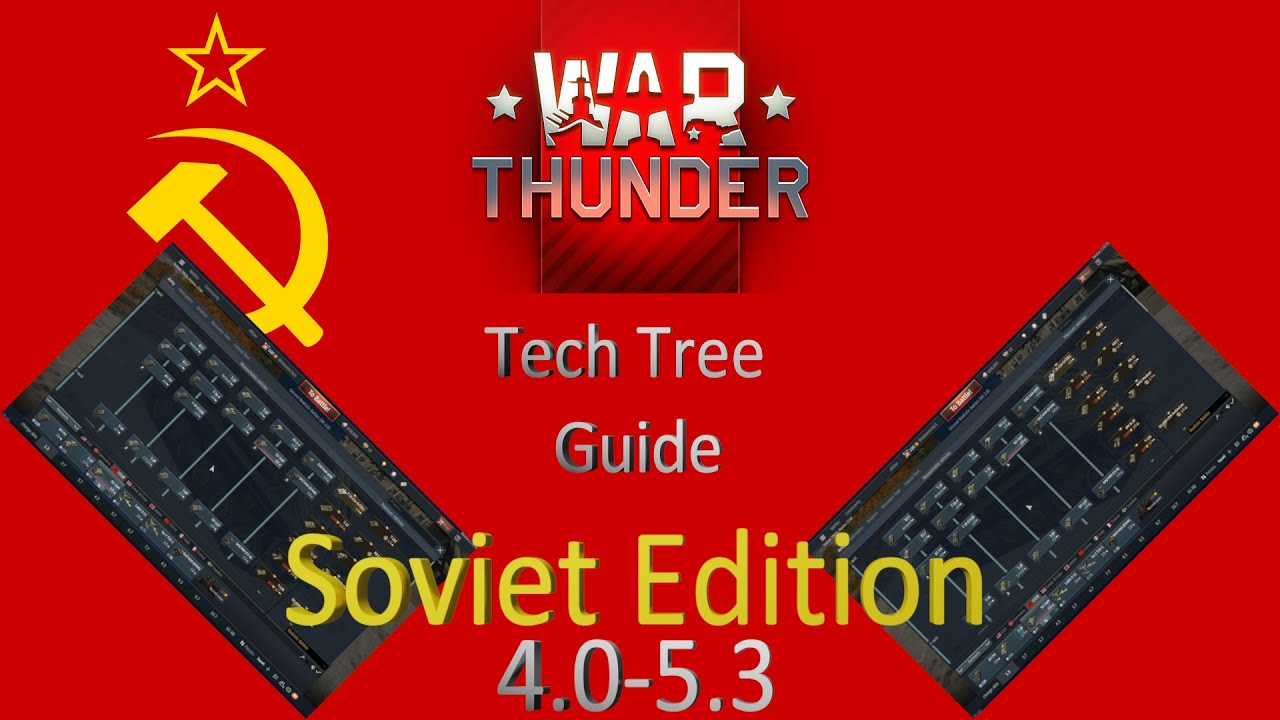 War Thunder Tech Tree Guide: Soviet Edition- Episode Three - YouTube