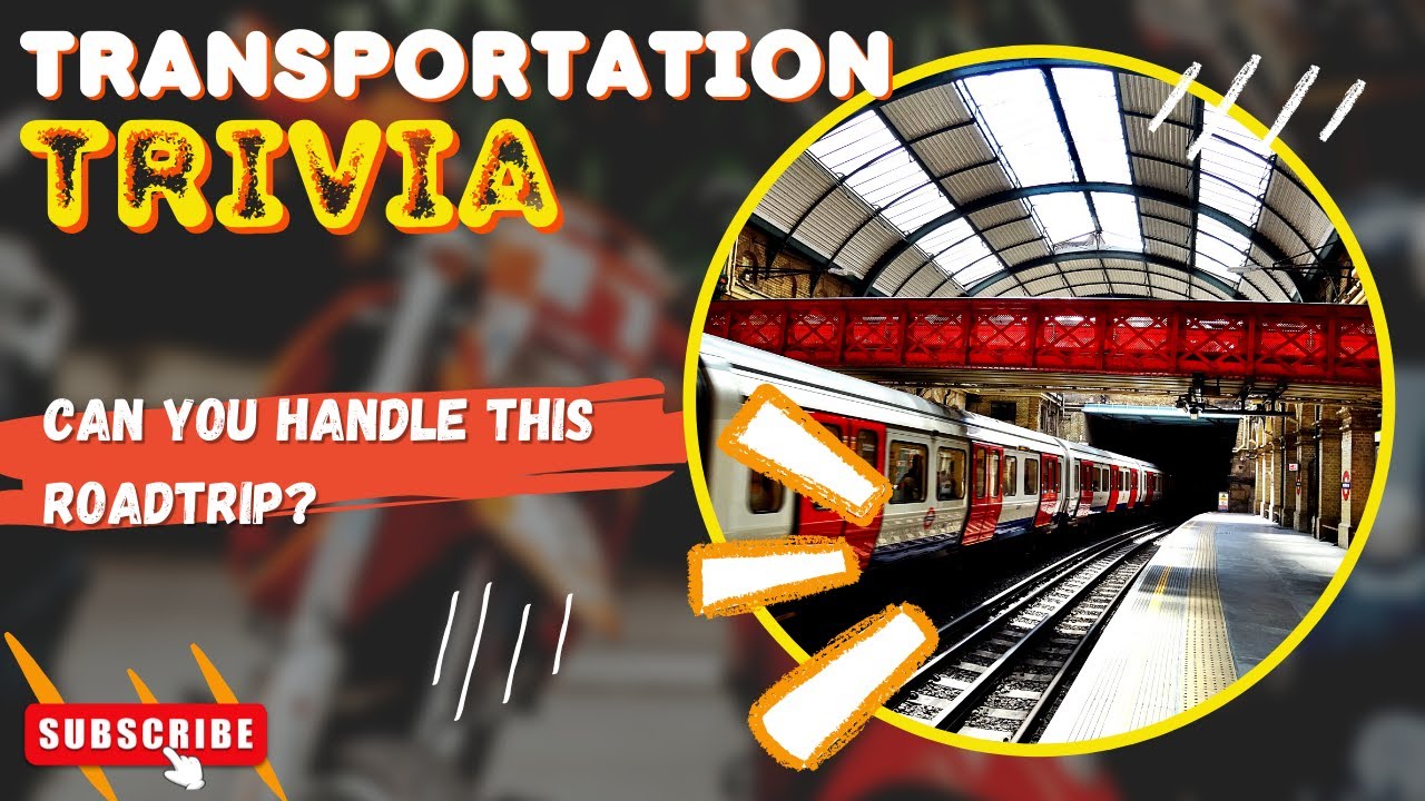 Can You Hop a Ride on Our Transportation Trivia Challenge! - YouTube