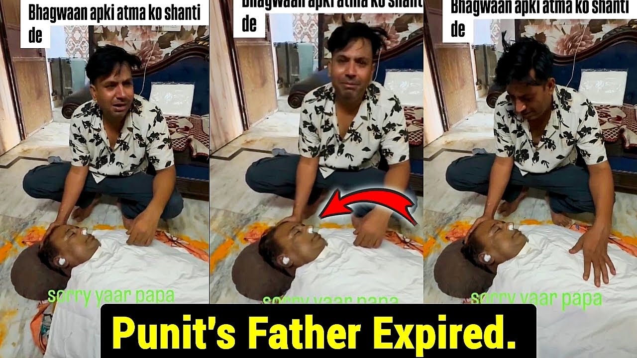 Punit Superstar Father Expired|| - YouTube