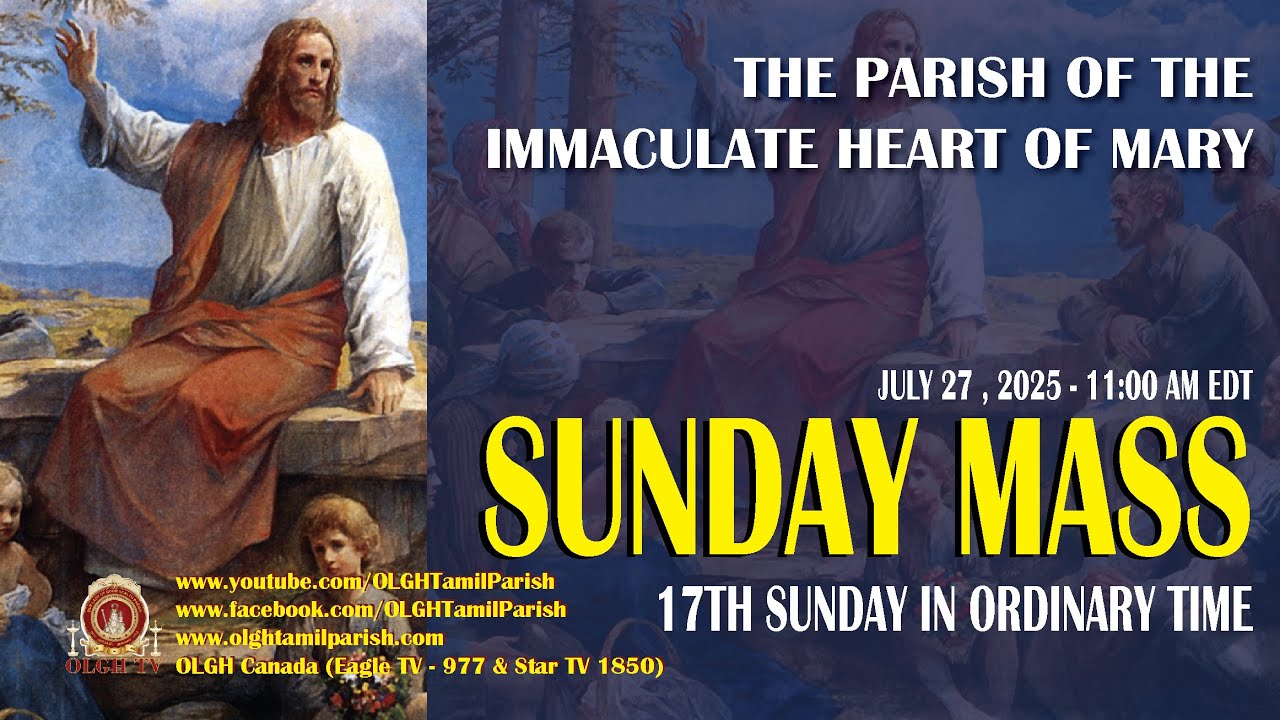 SUNDAY MASS - 17TH SUNDAY IN ORDINARY TIME - YouTube
