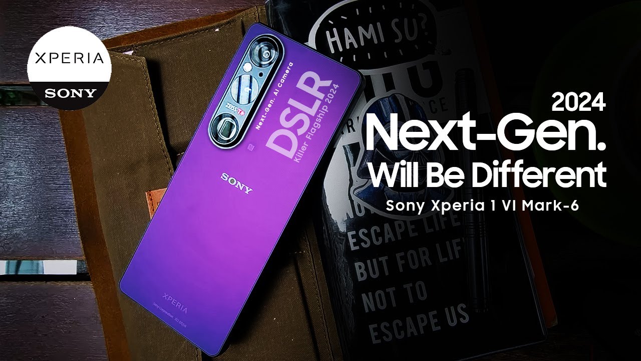 Sony Xperia 1 VI Mark-6 — 2024 First Look Design, Features, Specs ...