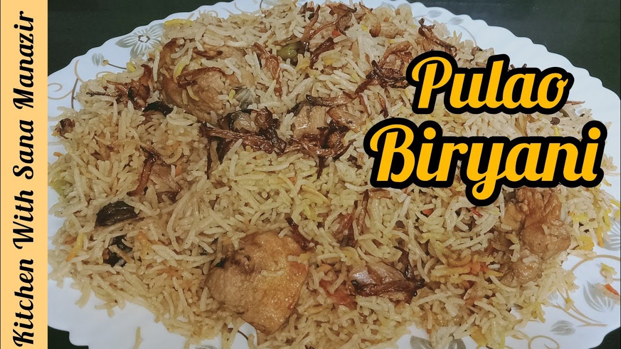 Dawat Special Chicken Pulao Biryani Recipe | Shan Pulao Biryani | Quick ...