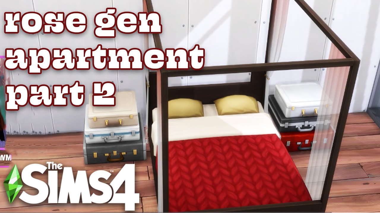 Not So Berry ROSE GEN Apartment Build Part 2 | Sims 4 [streamed 06-11 ...