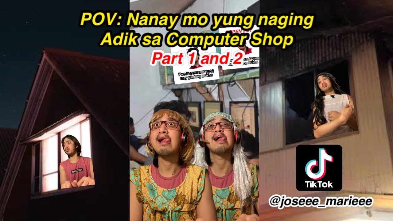 Nanay mo pag naging Adik sa Computer Shop | Funny Tiktok - YouTube