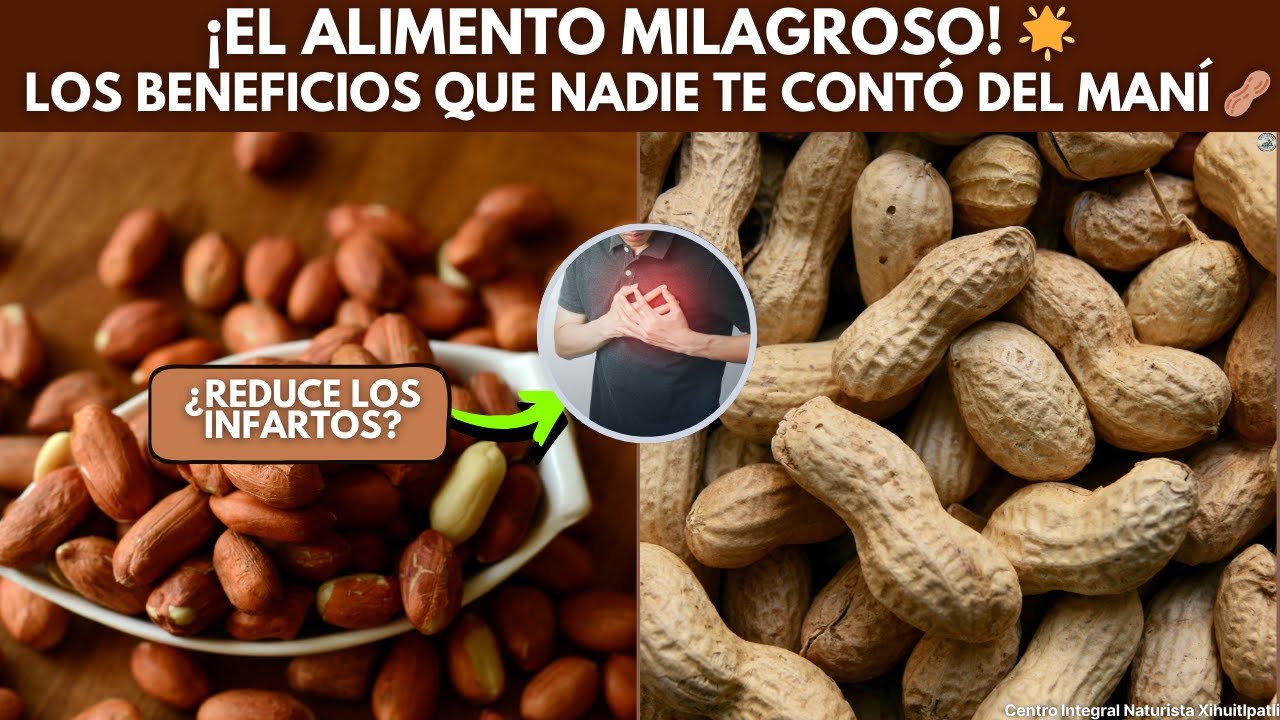 ¡SORPRENDENTE! 😲 Los increíbles beneficios y propiedades del maní que ...