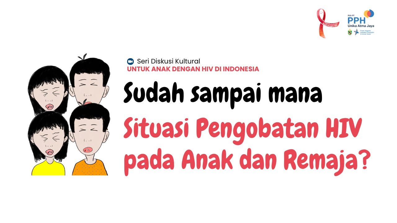 Situasi Pengobatan HIV pada Anak dan Remaja - YouTube