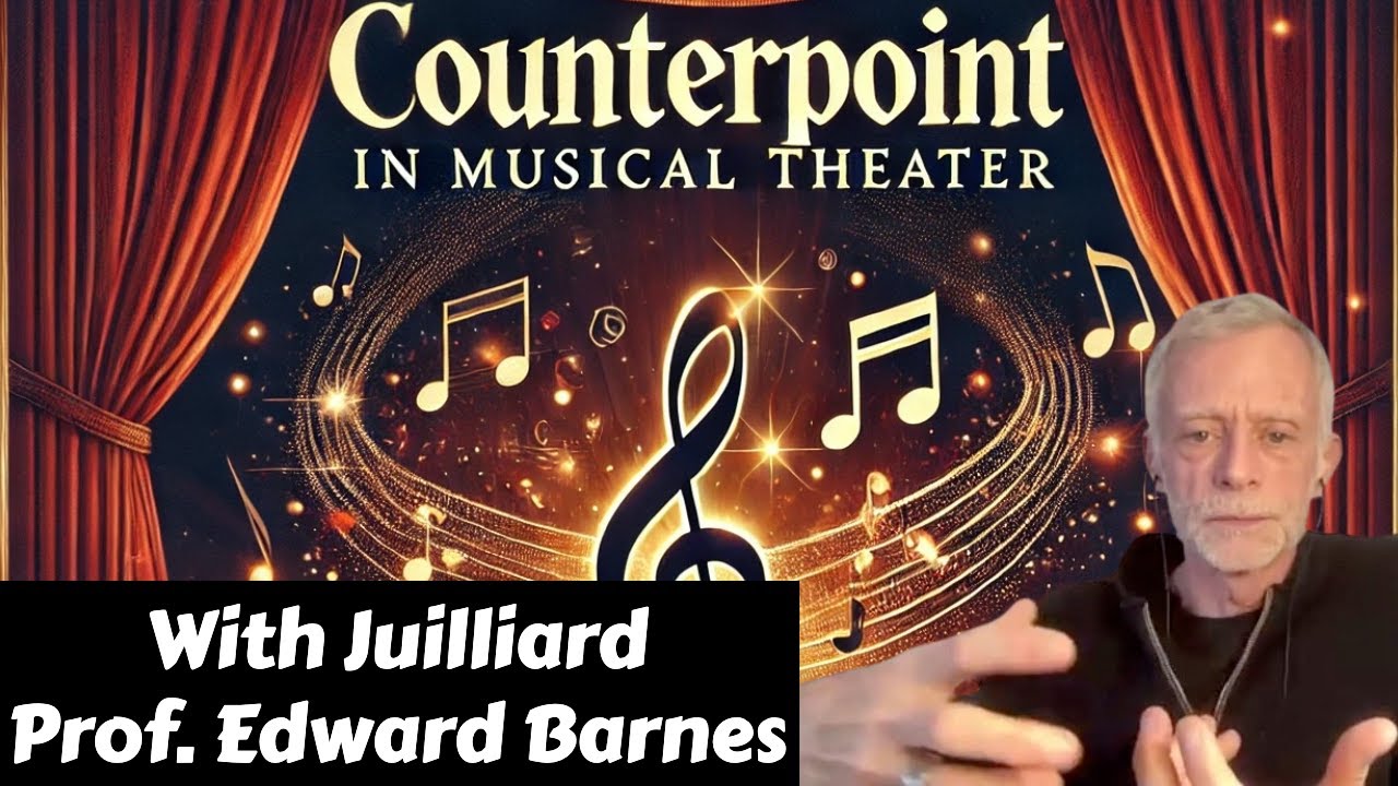 🎭 COUNTERPOINT in Musical Theater: A Broadway Maven Masterclass 🎶 - YouTube