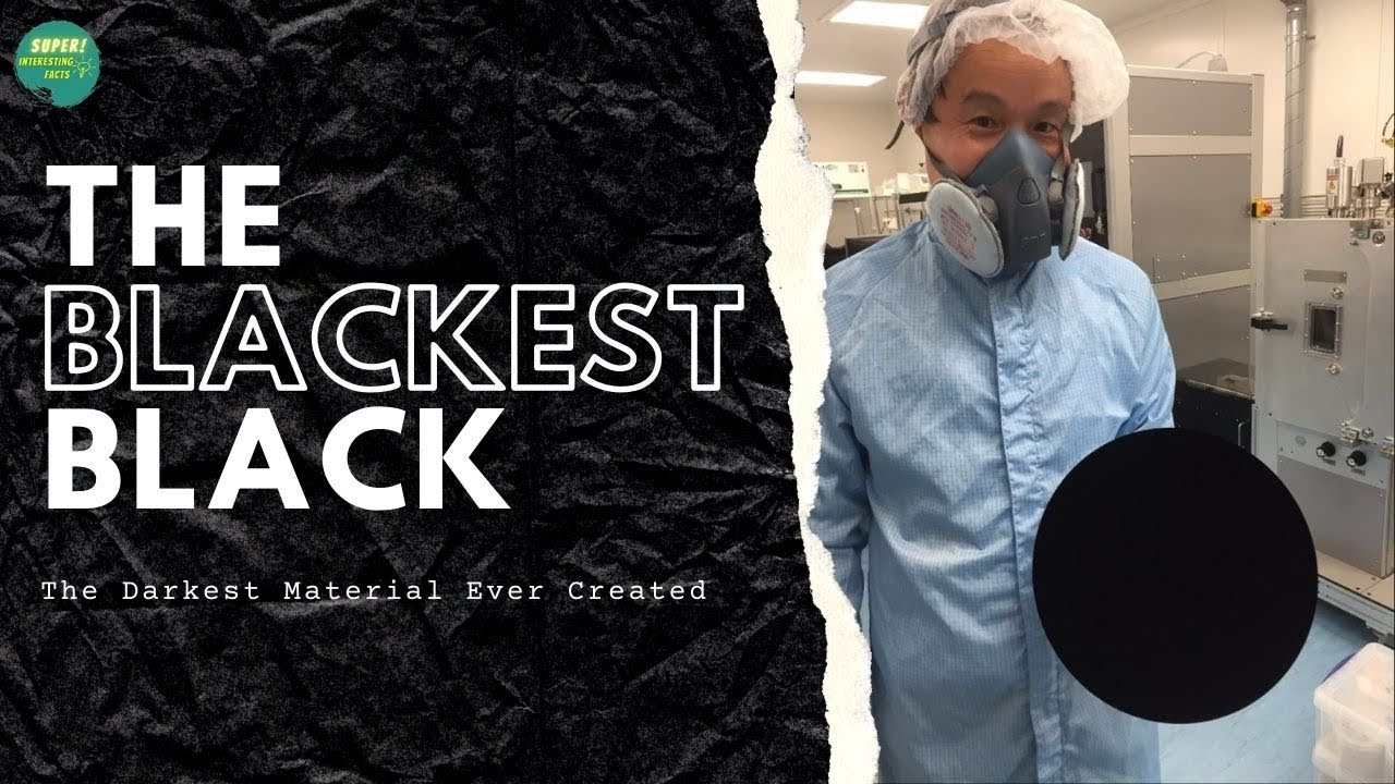 Discover The Blackest Black Ever Created !!! - YouTube