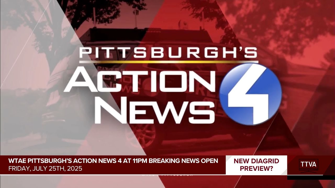 WTAE Pittsburgh's Action News 4 at 11pm Breaking News Open - 7/25/2025 ...