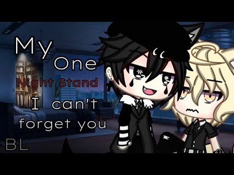 My One-night Stand, I Can’t Forget You || BL || [ 1,? ] }LilVina