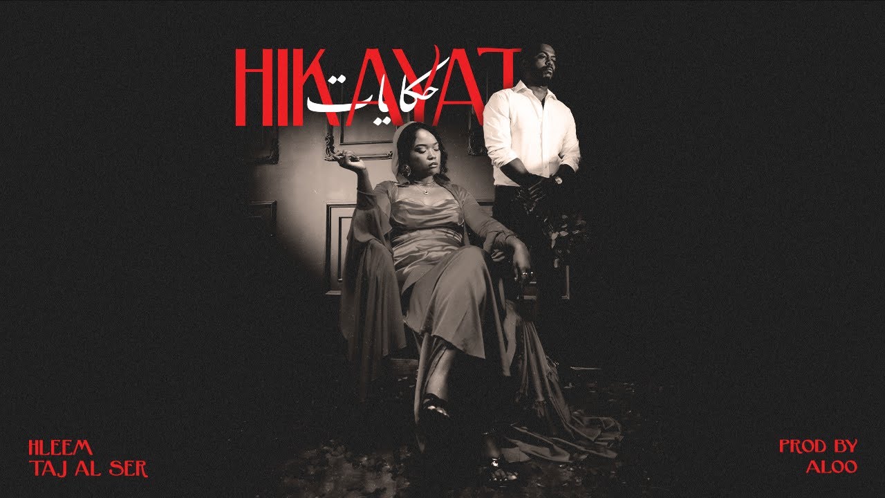 Hleem Taj Alser - Hikayat (Official Music Video, Prod by Dj Aloo ...