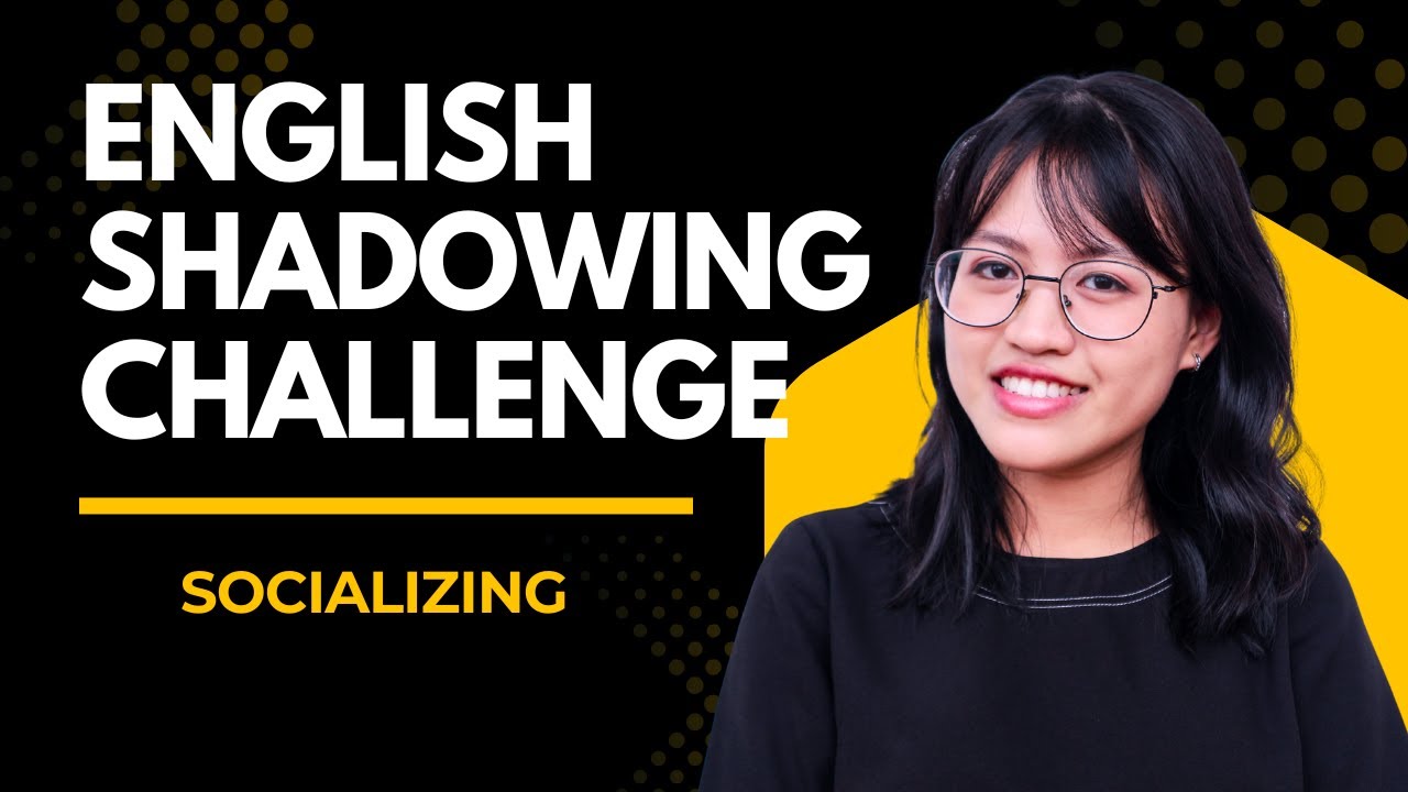 Talking About Socializing in English | Shadowing Challenge | Speak More ...