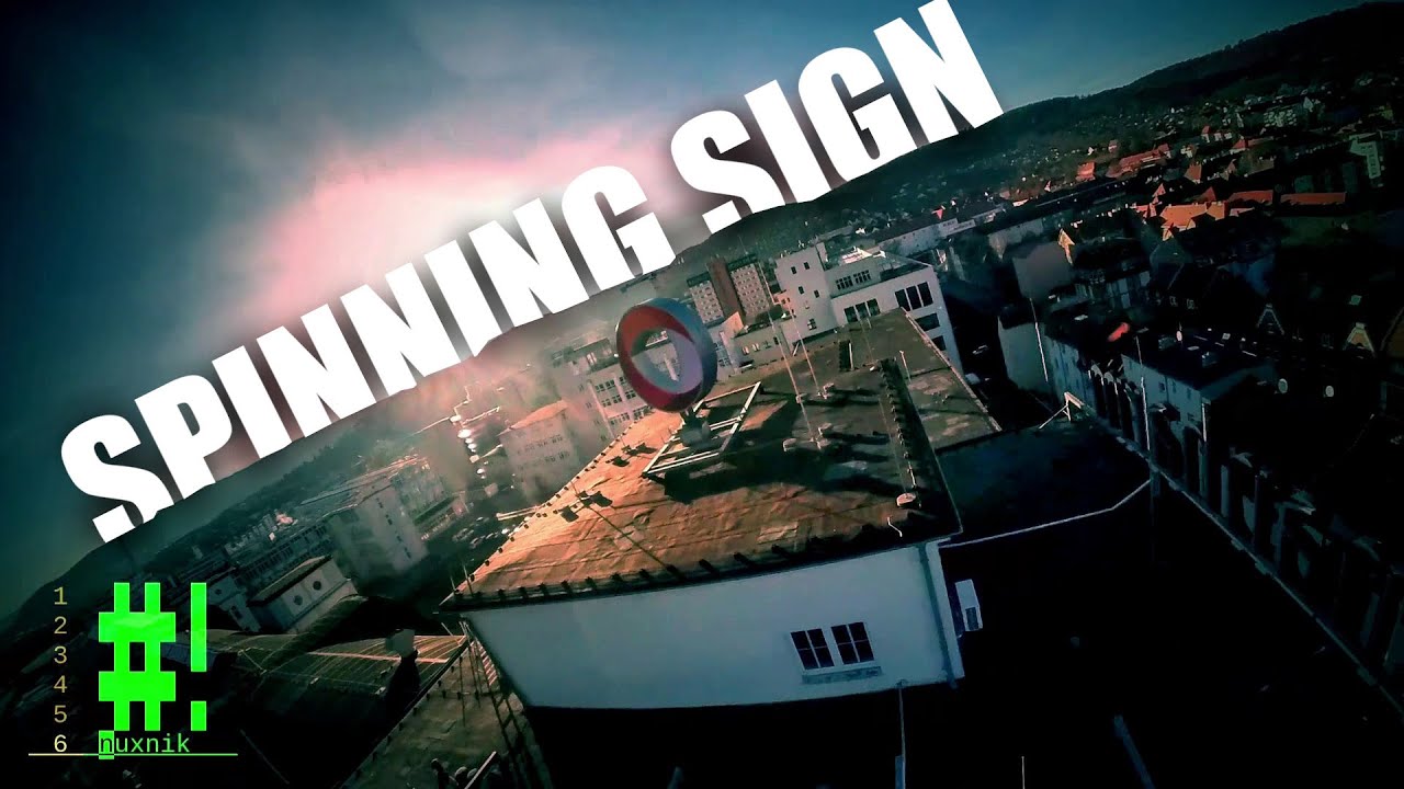Spinning Sign - FPV Quick Clip - YouTube
