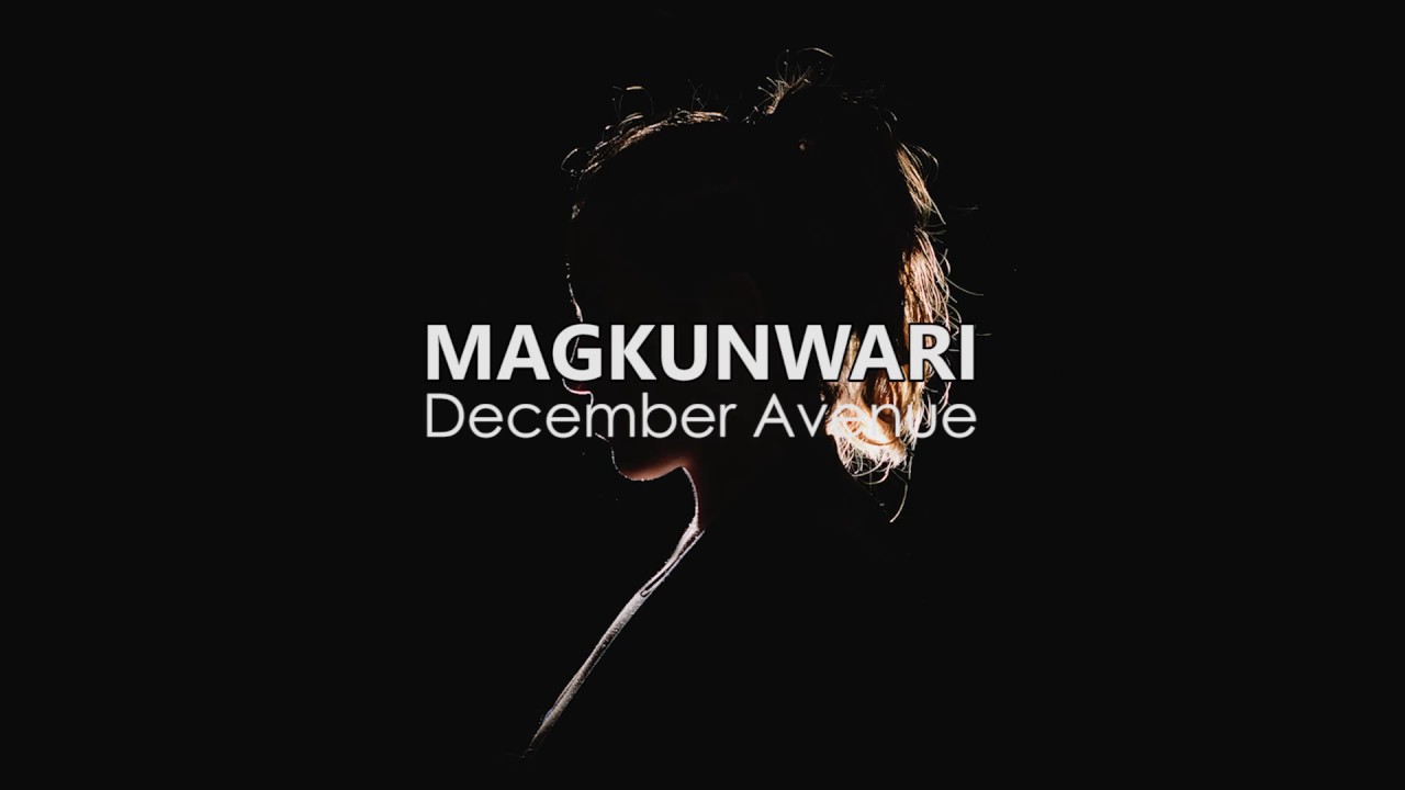 December Avenue - Magkunwari - YouTube