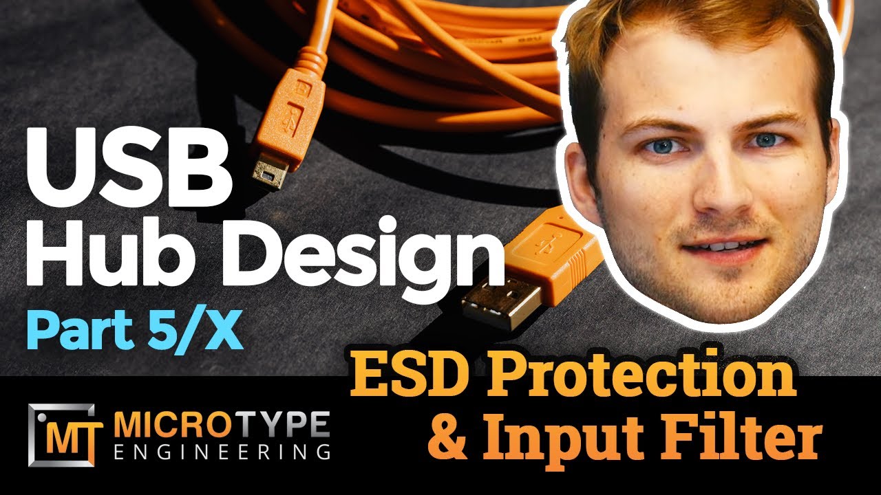 USB Hub Design - Part 5 - ESD Protection and Input Filter - YouTube