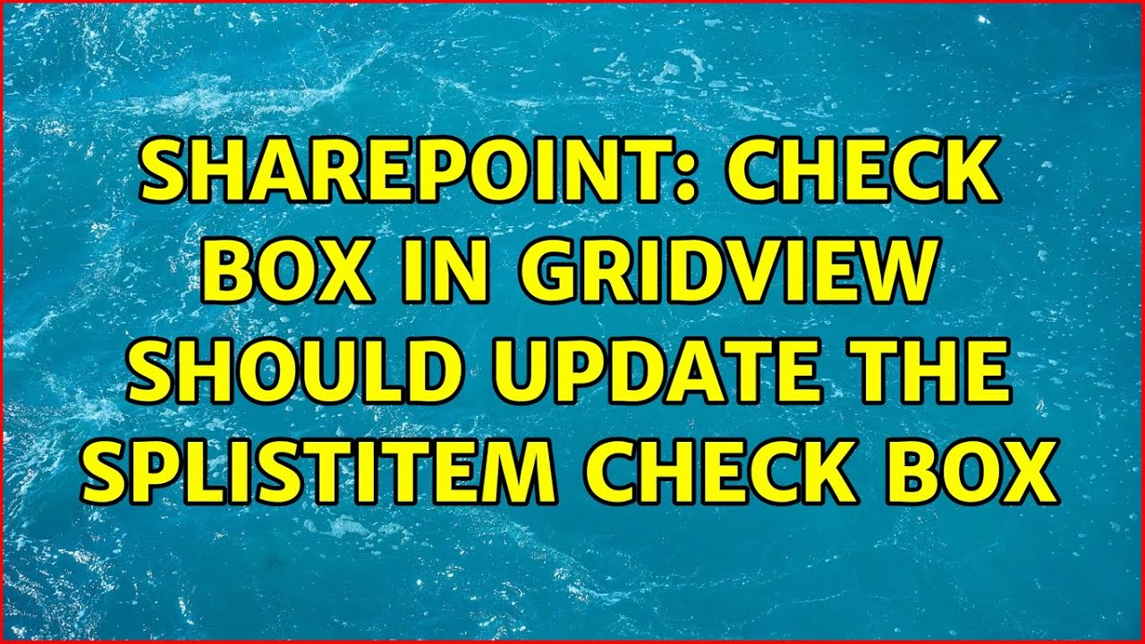 Sharepoint Check Box In Gridview Should Update The Splistitem Check Sharepoint Check Box In Gridview Should Update The Splistitem Check