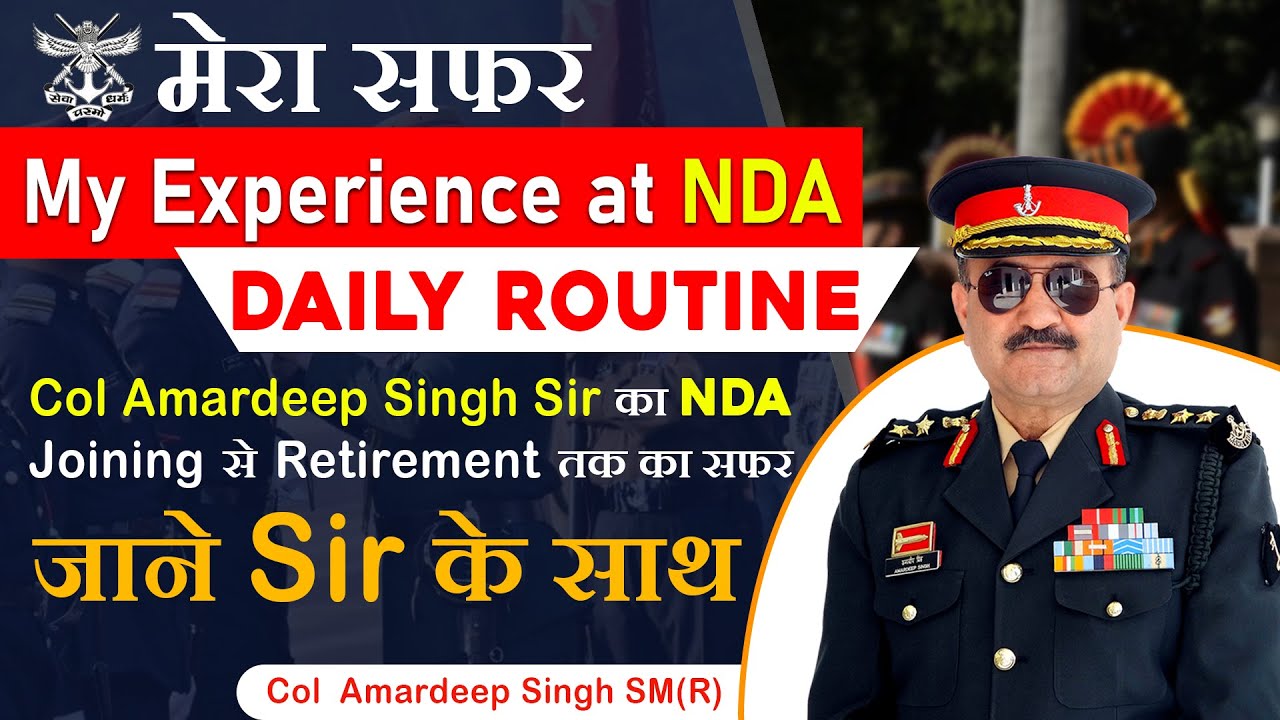 My Experience at NDA-Daily Routine| My NDA Journey | full information ...