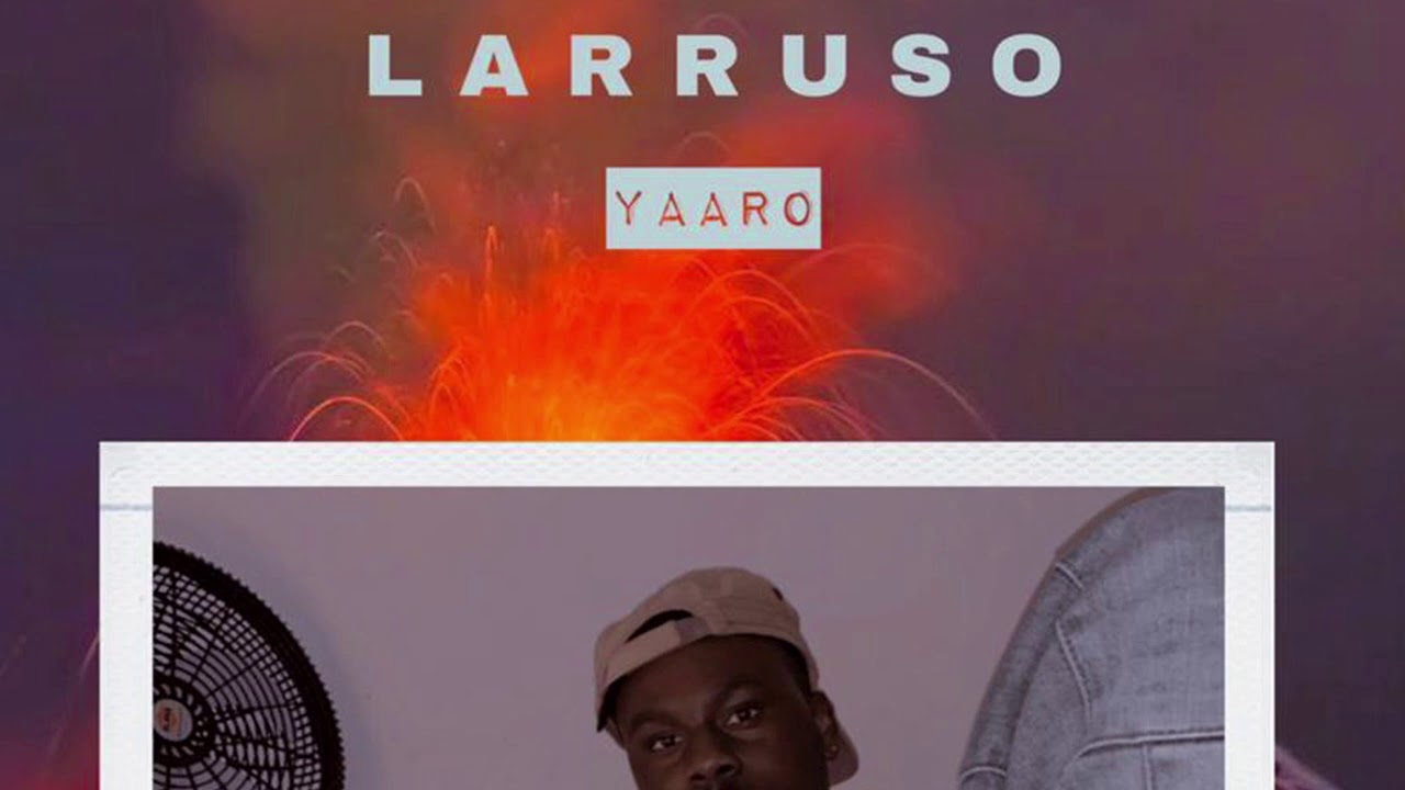 Larruso - Yaaro (Official Audio) - YouTube