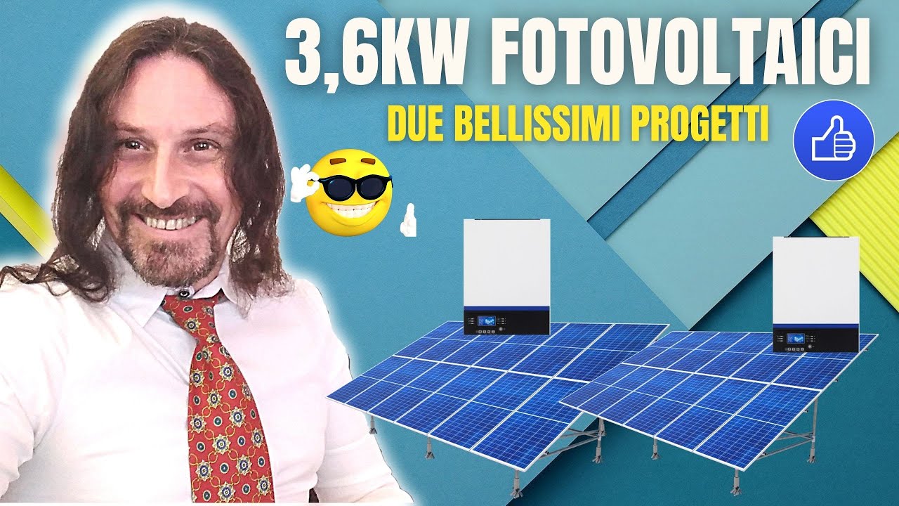 3,6 KW DI POTENZA SOLARE DOPPIA - Due ottimi progetti fai da te - solar ...