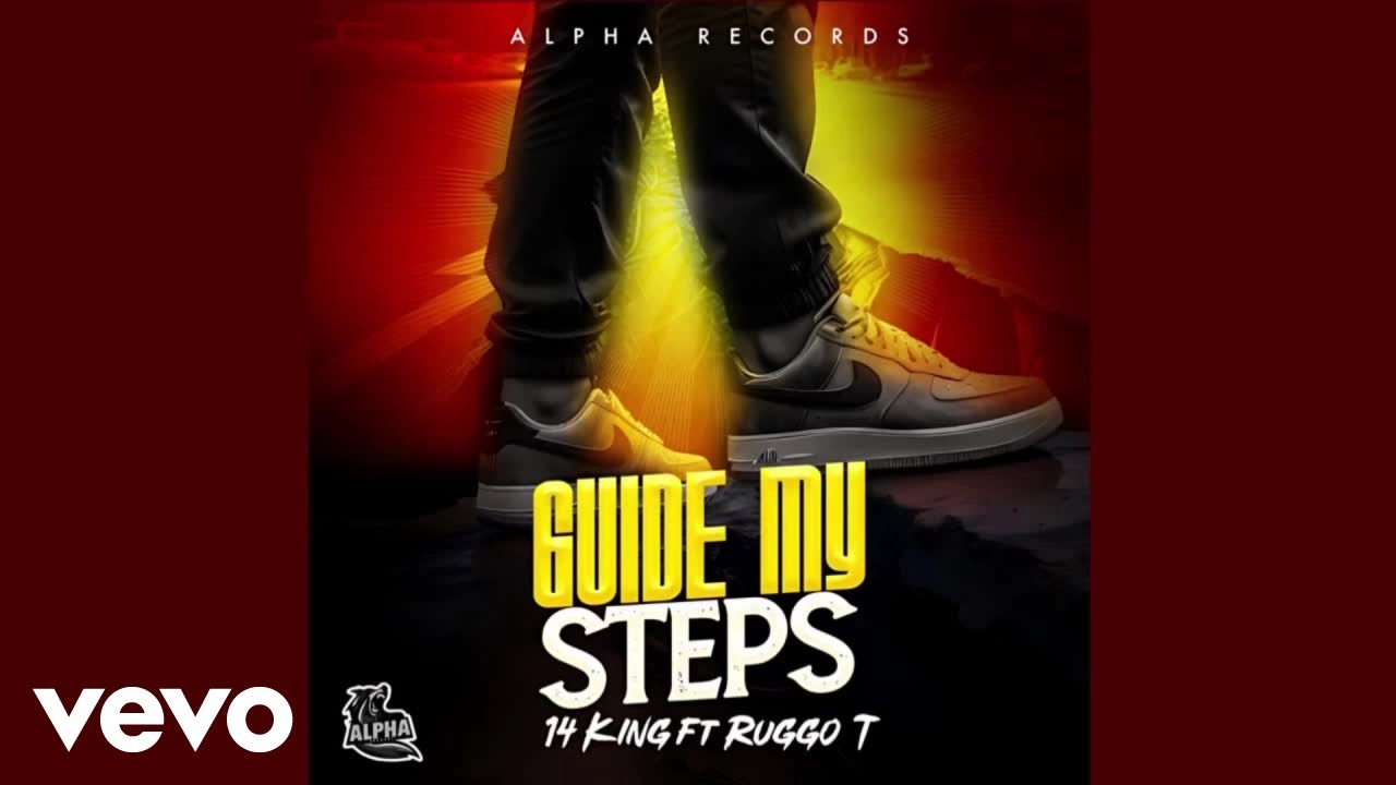 14 King, Ruggo T - Guide My Steps | Official Audio - YouTube Music