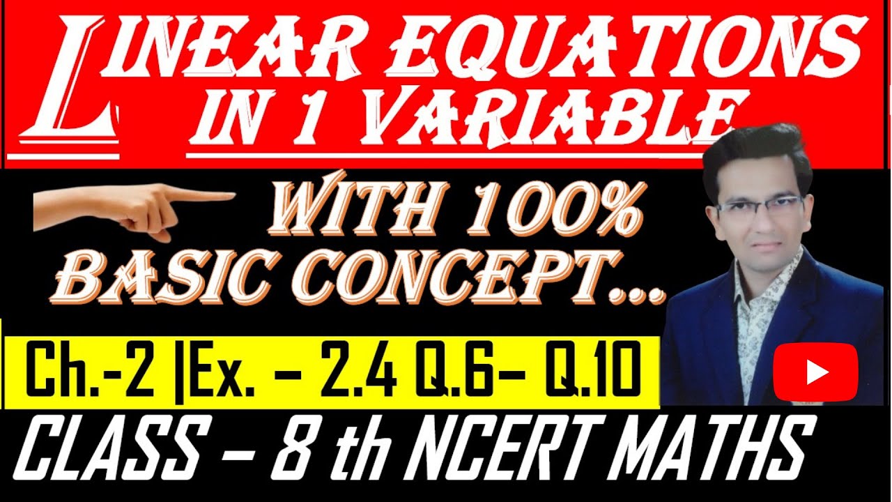Linear Equations In One Variable Class 8 Exercise 2 4 Class 8 Maths linear-equations-in-one-variable-class-8-exercise-2-4-class-8-maths
